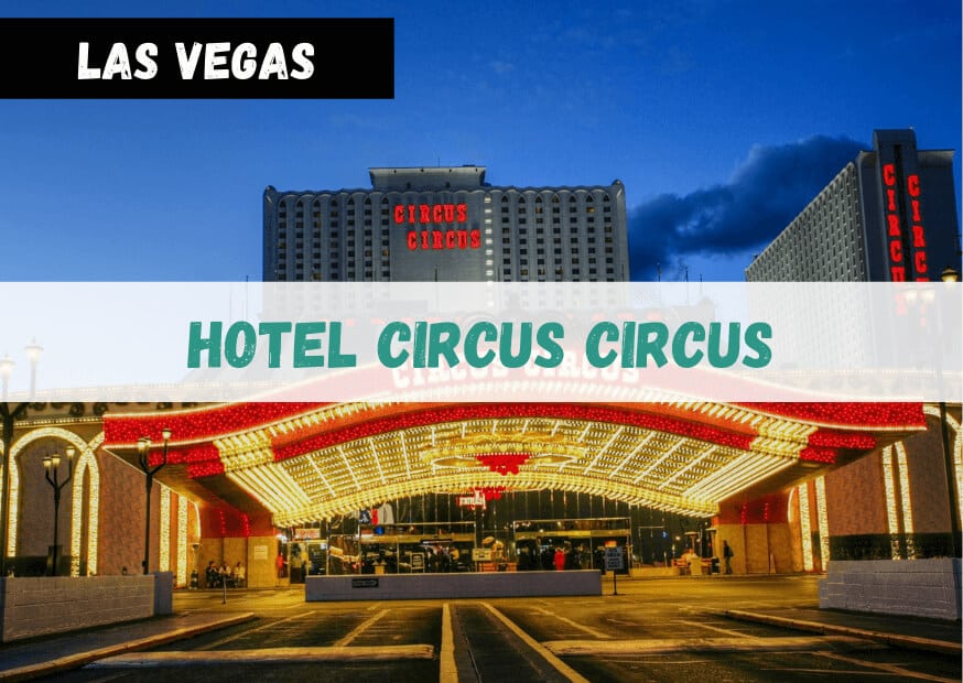 Visita el Hotel Circus Circus Las Vegas